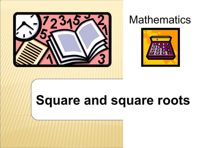 Squares & square roots - class 8th | PPT | Science