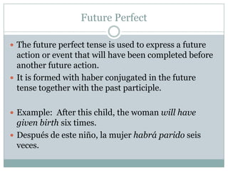 Perfect Tenses - Spanish II | PPTX