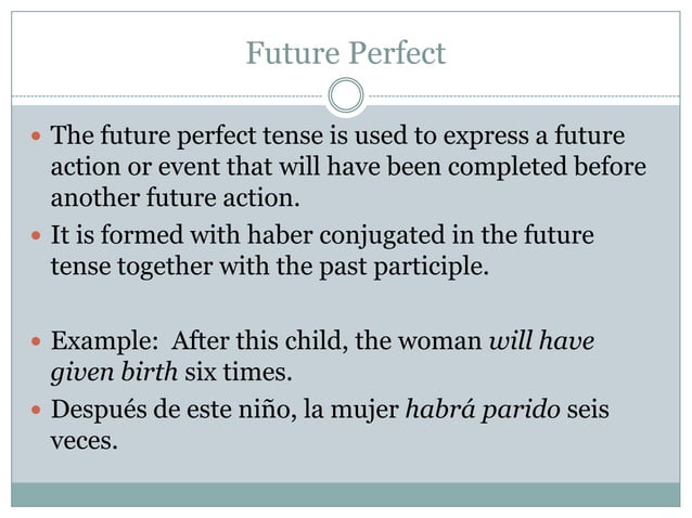 Perfect Tenses - Spanish II | PPTX