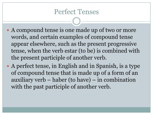 Perfect Tenses - Spanish II | PPTX