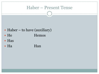Perfect Tenses - Spanish II | PPTX