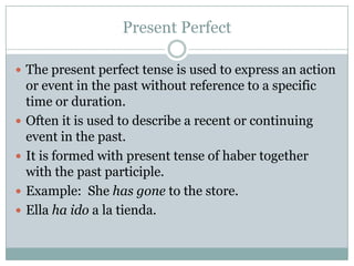 Perfect Tenses - Spanish II | PPTX