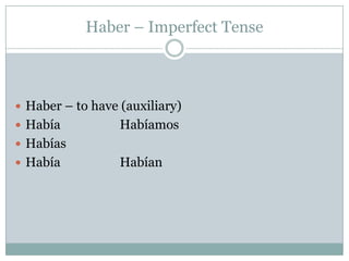 Perfect Tenses - Spanish II | PPTX