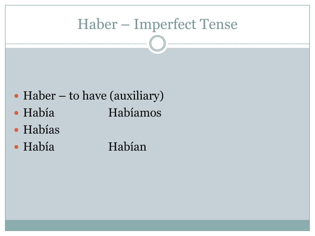 Perfect Tenses - Spanish II | PPTX