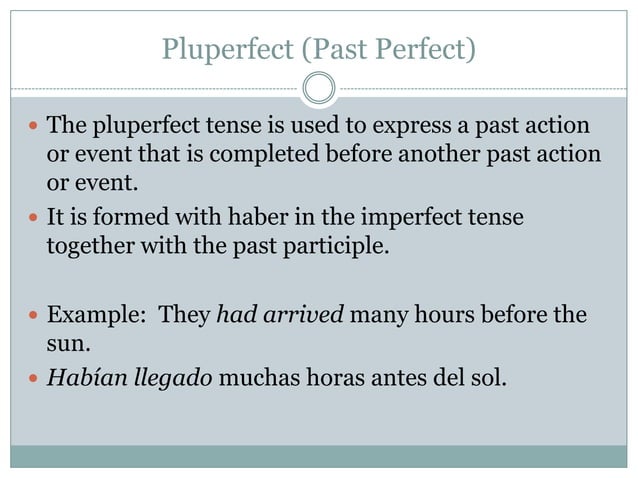 Perfect Tenses - Spanish II | PPTX