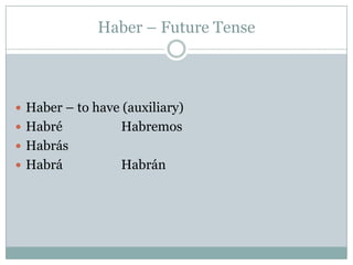Perfect Tenses - Spanish II | PPT | Free Download