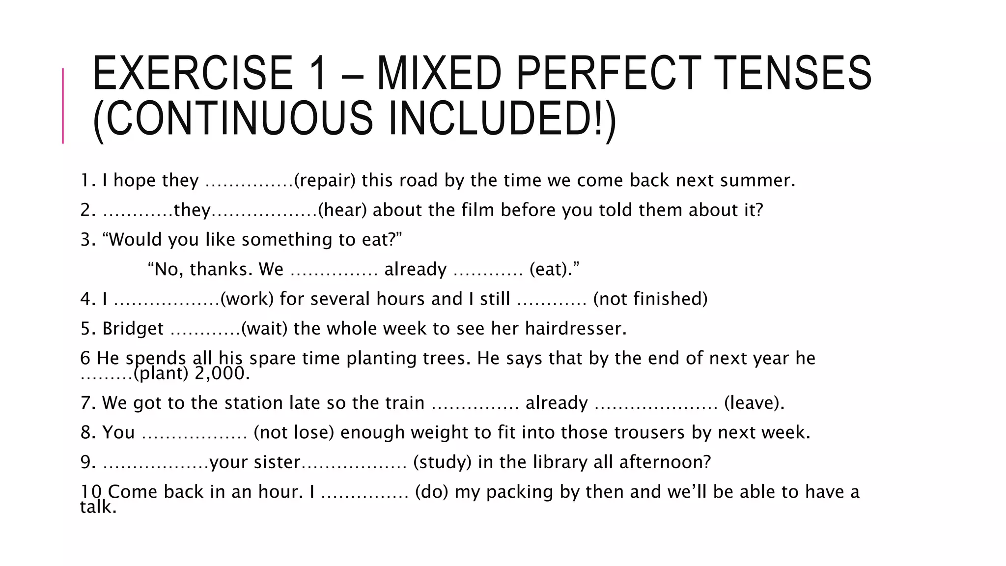 Perfect tenses practice english lab | PPTX