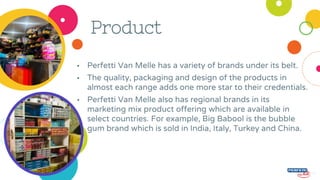 Perfetti van melle | PPTX