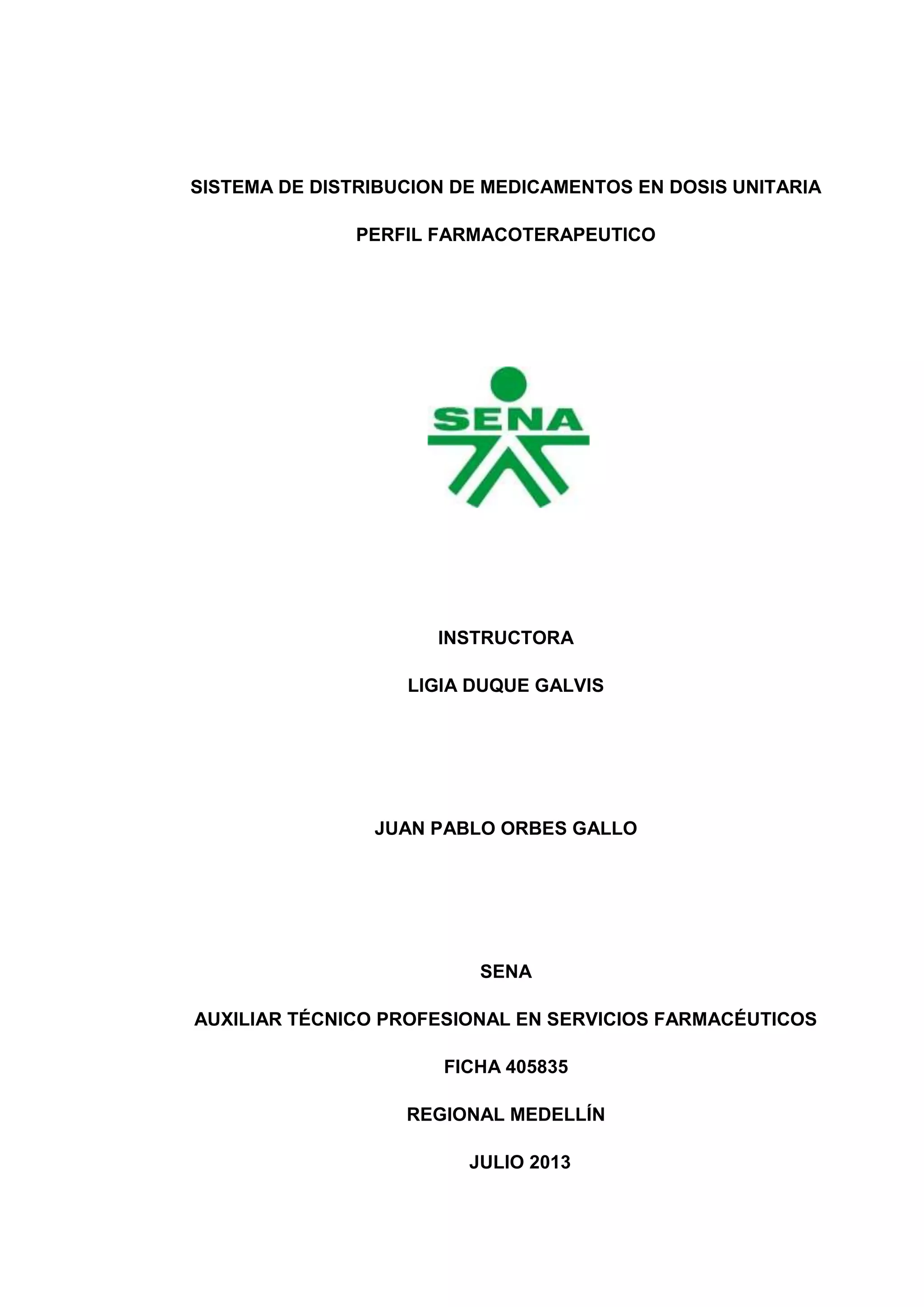 Perfil farmacoterapeutico del paciente juan orbes sena | DOCX