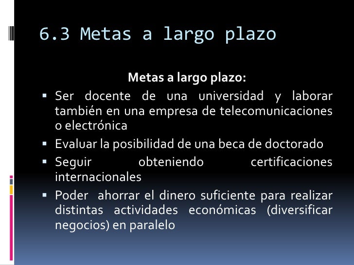 Que Es Una Meta A Largo Plazo Aprende Como Trazarla