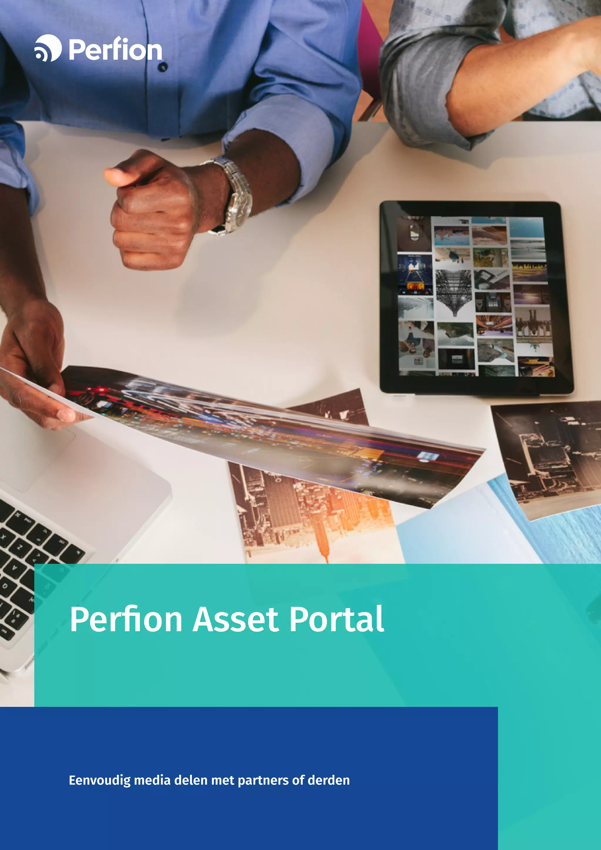 Perfion Asset Portal - Eenvoudig media delen met partners of derden | PDF