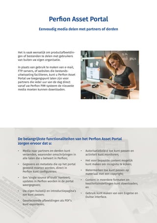 Perfion Asset Portal - Eenvoudig media delen met partners of derden | PDF