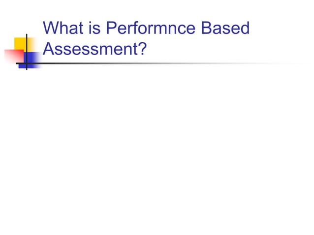 Perfomance Based Assessment.ppt