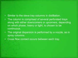 Perforated plate column - LLE Equipment | PPTX