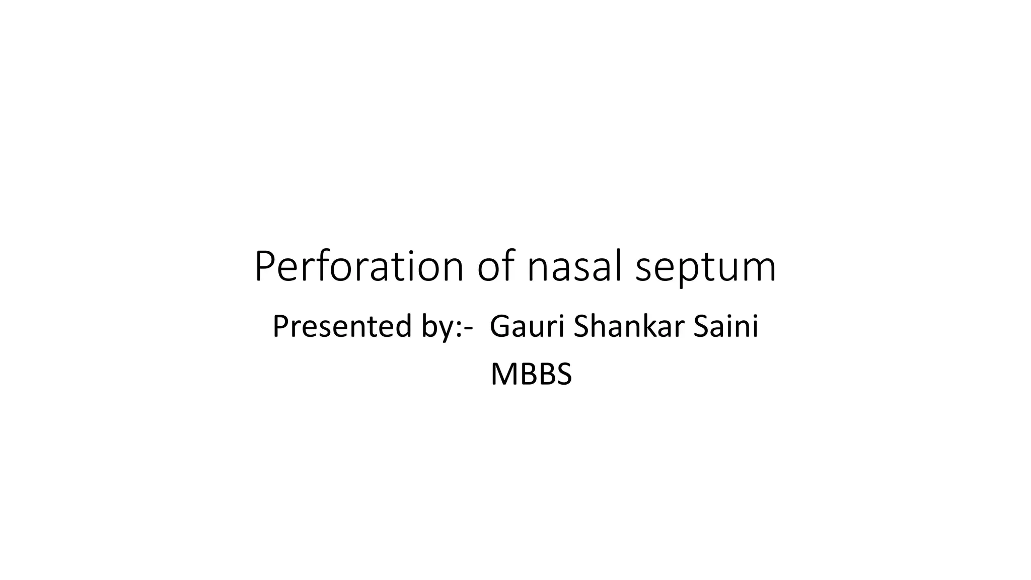 perforation of nasal septum.pptx