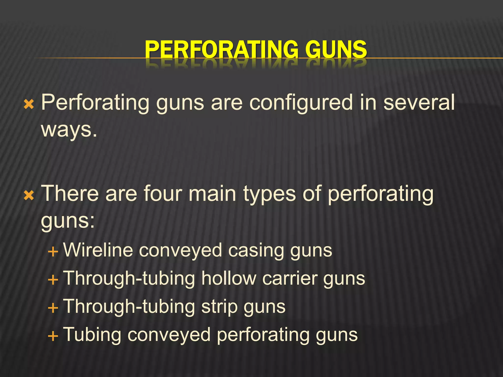 Petroleum Production Engineering - Perforation | PPTX