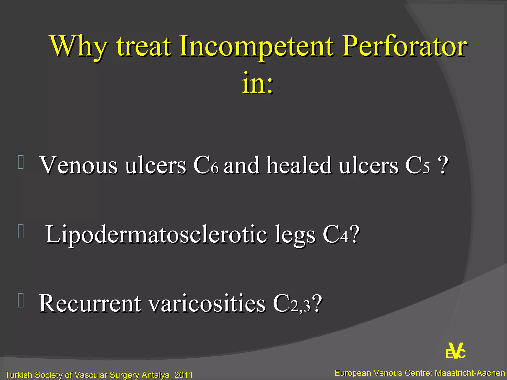 Perforator veins why and how to treat them | PPT