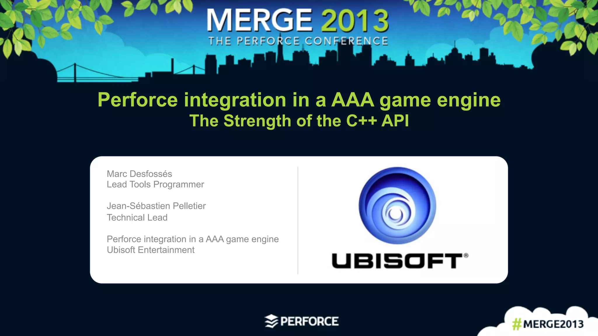 [Ubisoft] Perforce Integration in a AAA Game Engine | PDF