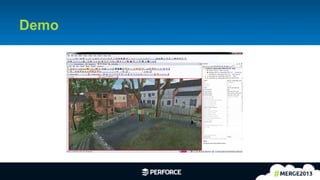 [Ubisoft] Perforce Integration in a AAA Game Engine | PDF