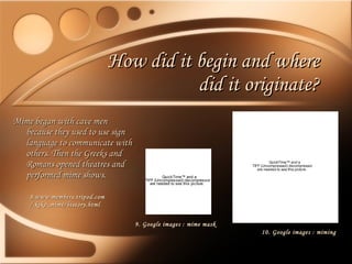 Performance - 2.1 Developement of Mime (Mime PowerPoint) | PPT