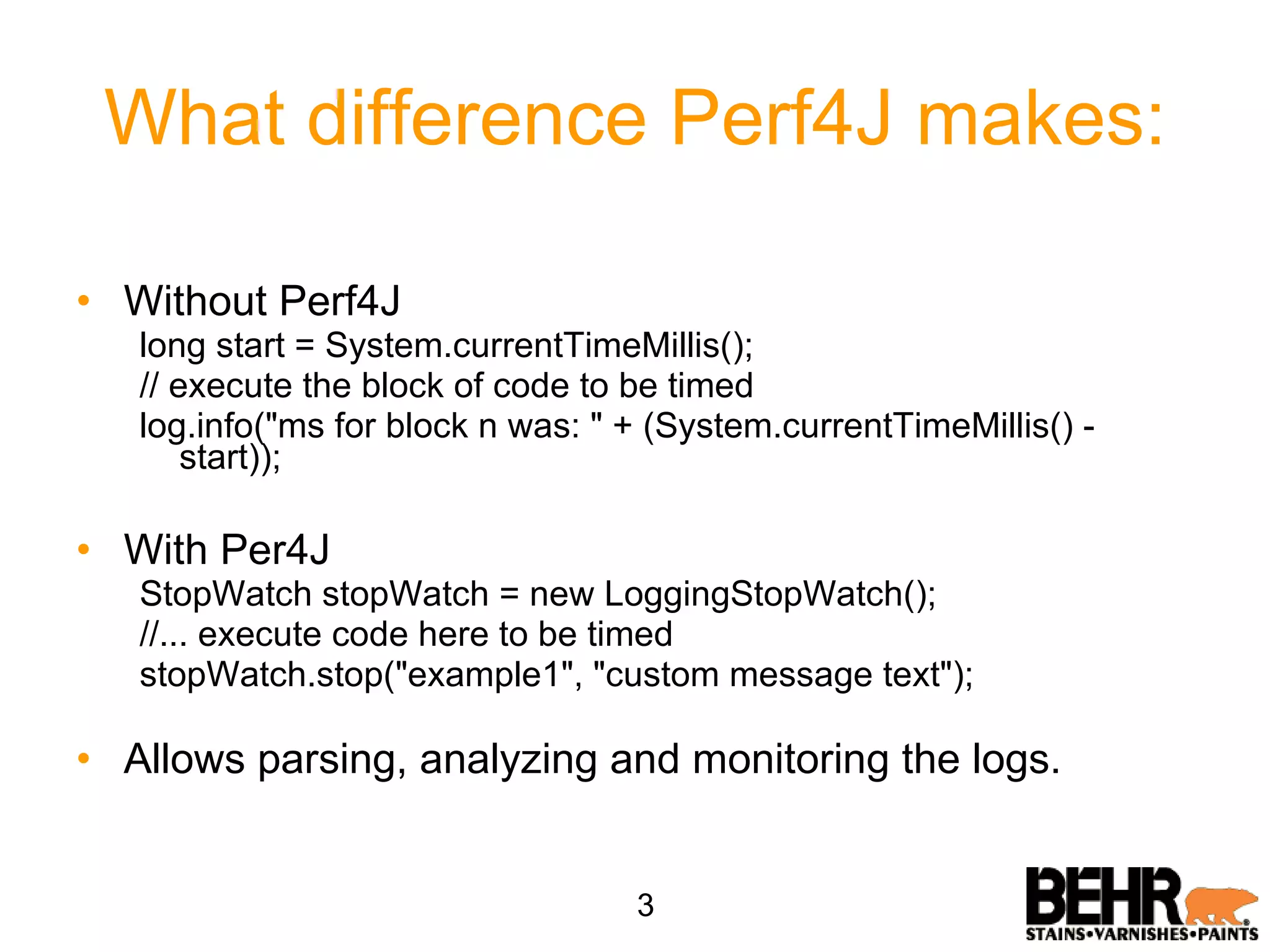 Performance Analysis and Monitoring with Perf4j | PPT
