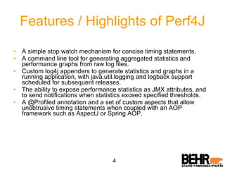 Performance Analysis and Monitoring with Perf4j | PPT