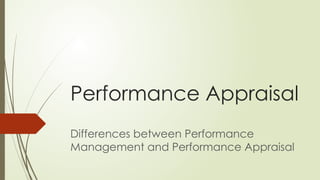 Performance Appraisal - Differences between performances | PPTX