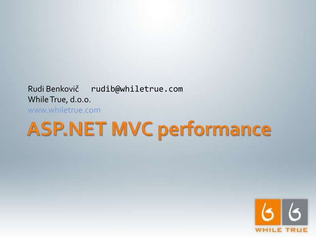 ASP.NET MVC Performance | PPTX ASP.NET MVC Performance | PPTX