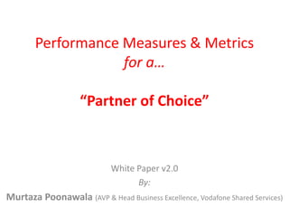 Performance Measures & Metrics for a... "Partners of Choice" | PPT