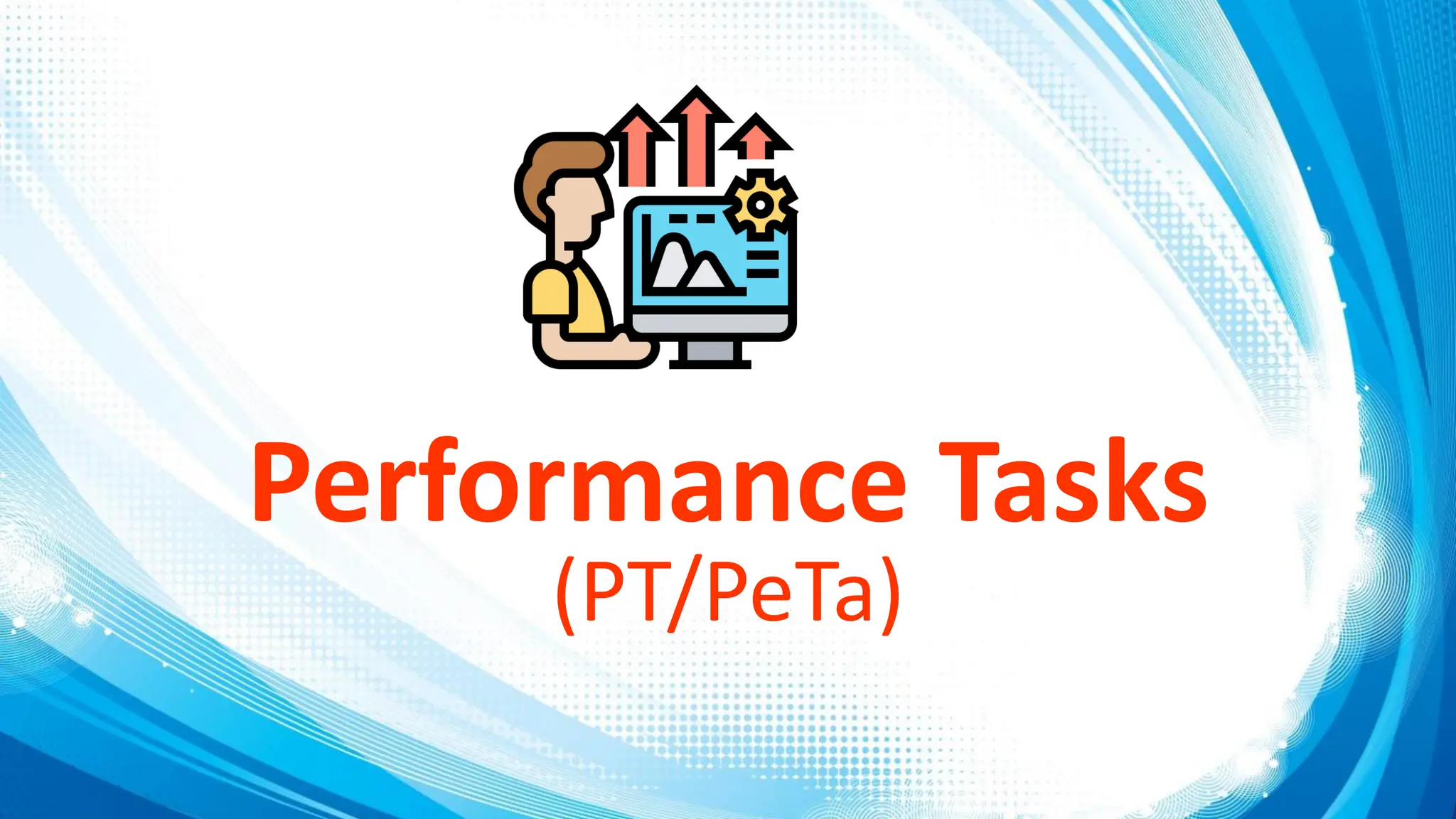 PERFORMANCE-TASK(PT) and INTEGRATIVE PERFORMANCE TASK (IPT).pdf