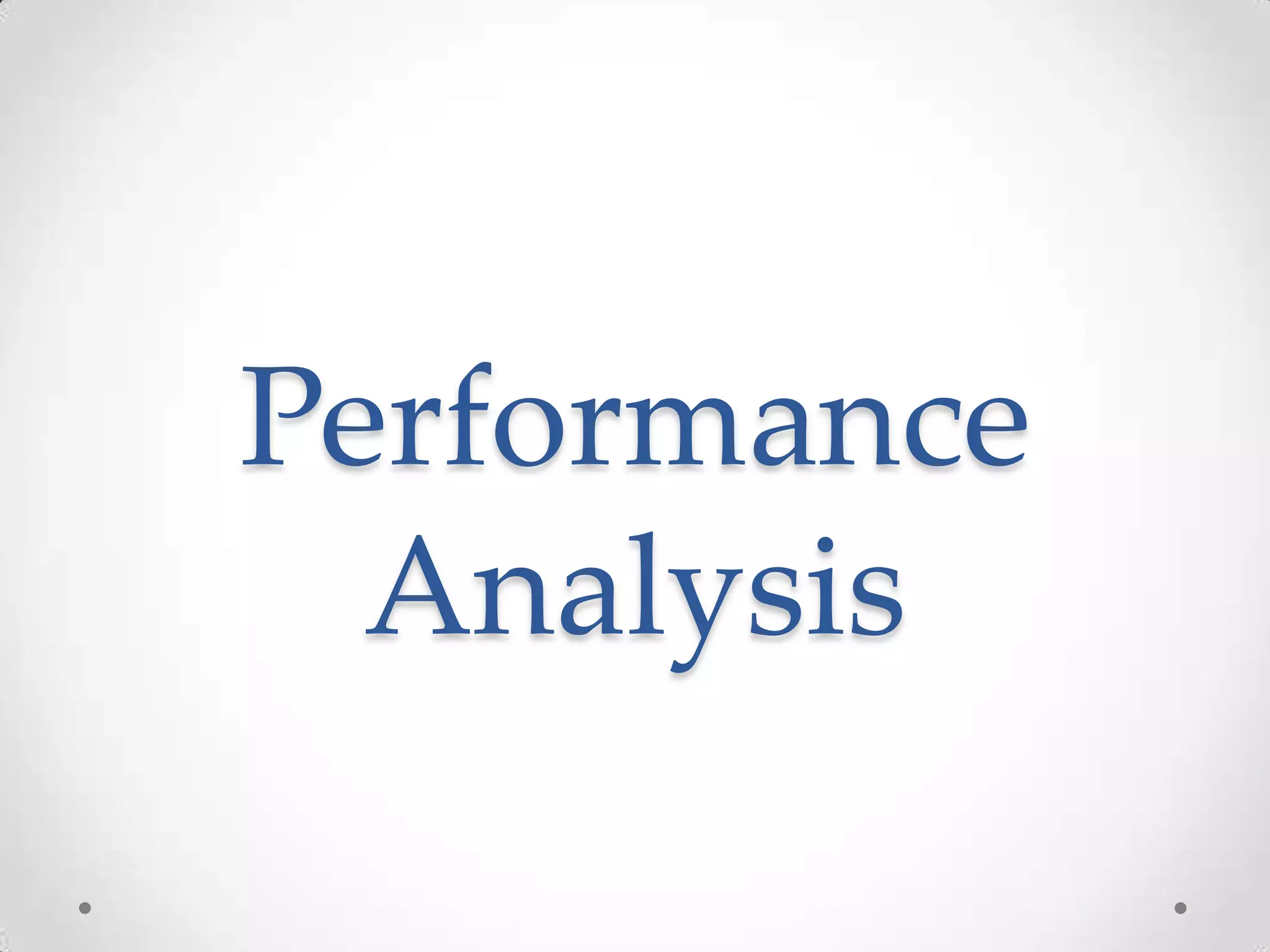Performance analysis 2013 | PPTX