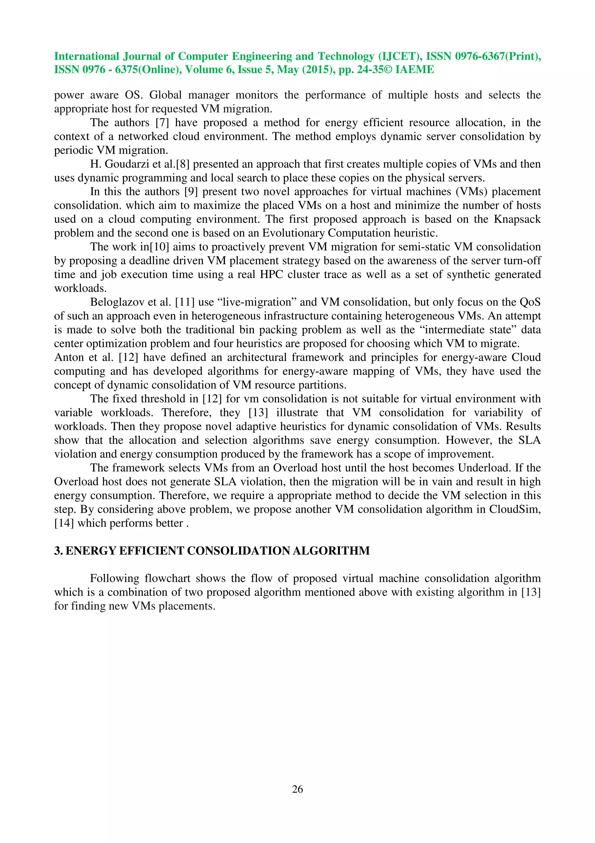 Performance Analysis Of An Energy Efficient Virtual Machine Consolidation Algorithm In Cloud 