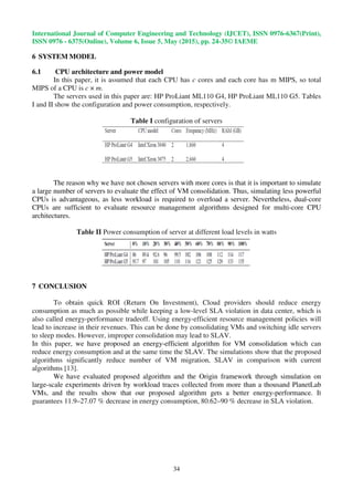 Performance analysis of an energy efficient virtual machine consolidation algorithm in cloud ...