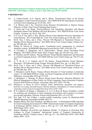 Performance analysis of an energy efficient virtual machine consolidation algorithm in cloud ...