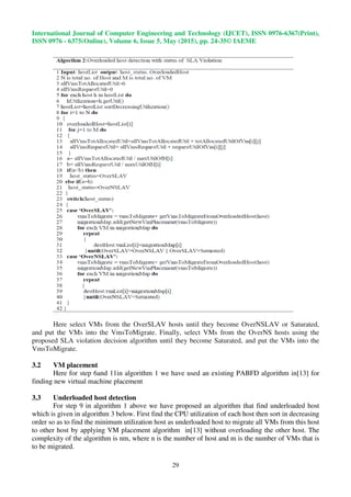 Performance analysis of an energy efficient virtual machine consolidation algorithm in cloud ...