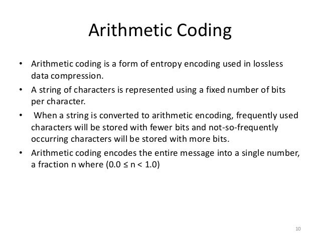 Huffman and Arithmetic coding - Performance analysis Huffman and Arithmetic coding - Performance analysis