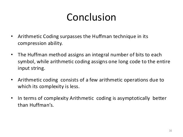 Huffman And Arithmetic Coding Performance Analysis