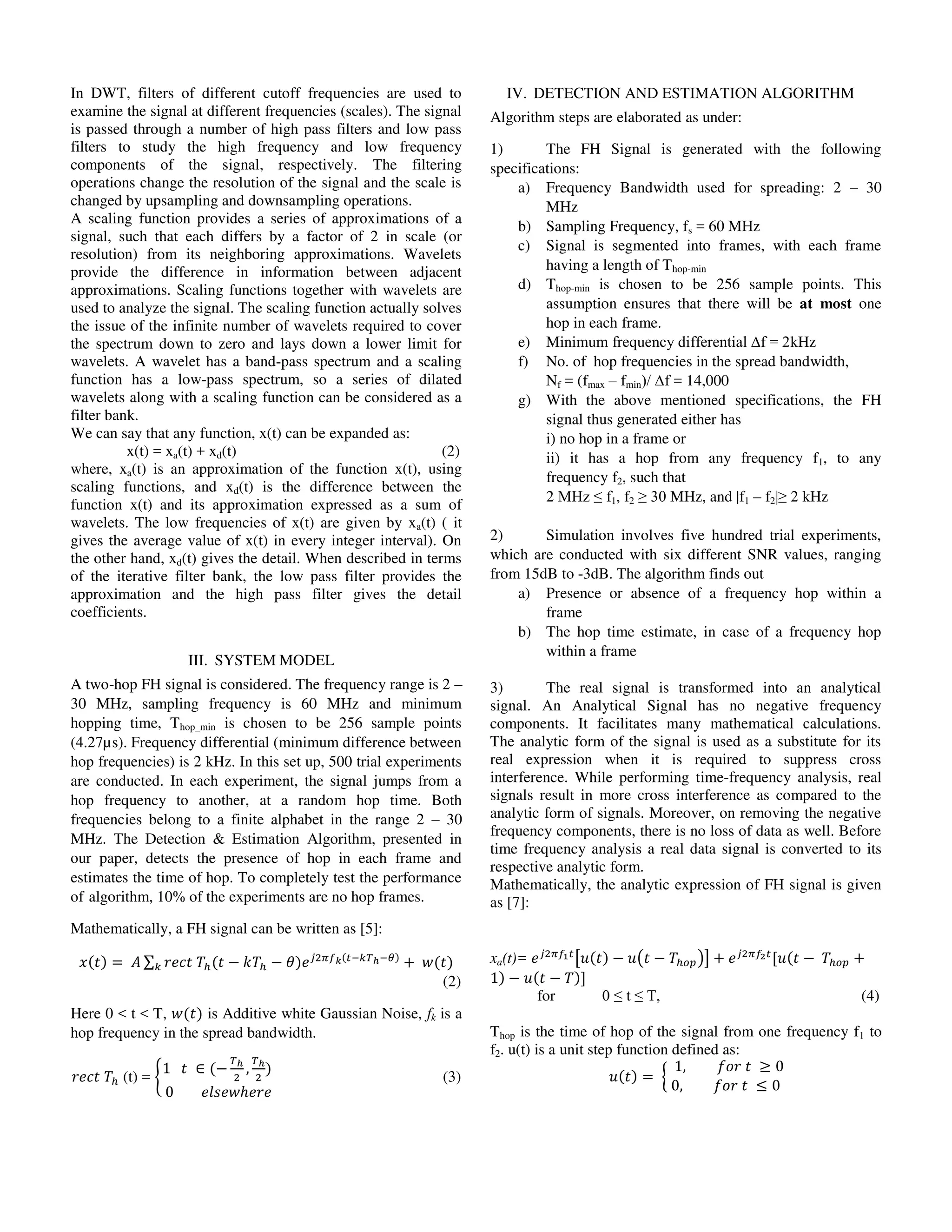 Performance Analysis Of Wavelet Based Blind Detection And Hop Time Estimation Algorithm For