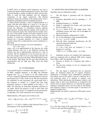 Performance analysis of wavelet based blind detection and hop time estimation algorithm for ...