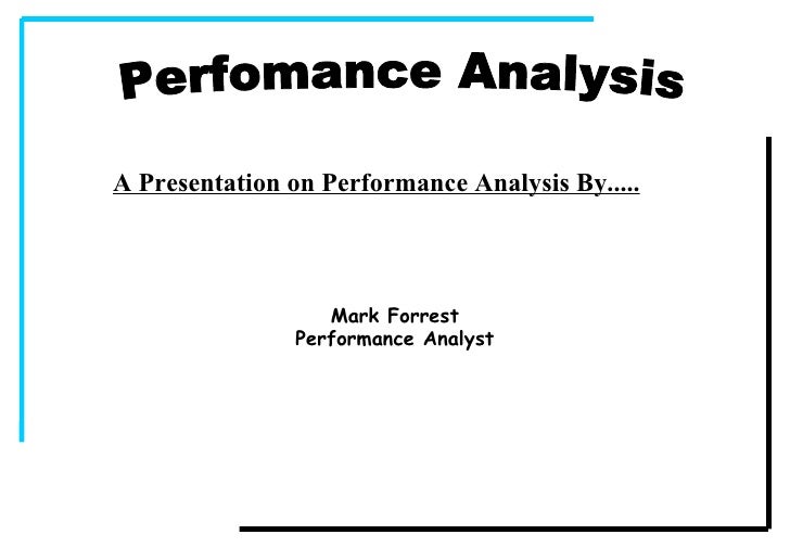 Performance analysis presentation