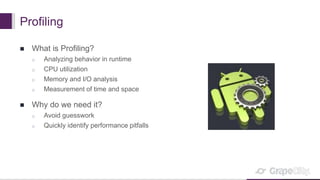 Android Performance and Profiling Tips | PPT