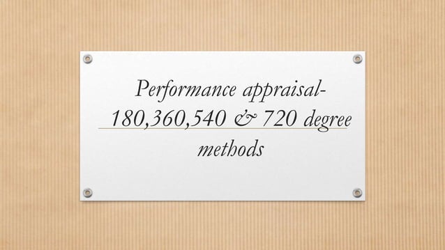 Performance appraisal 180,360,540 & 720 degree methods | PPTX | Human ...