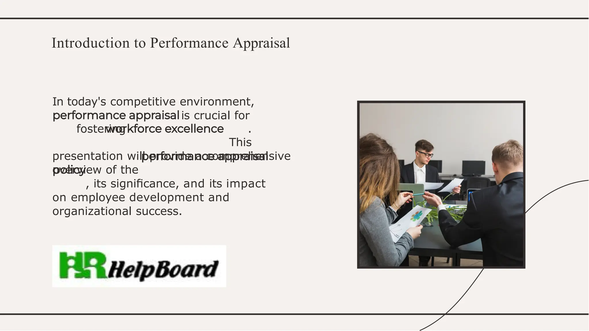 Performance Appraisal Policy , Policy and Procedure Performance Appraisal | PPTX