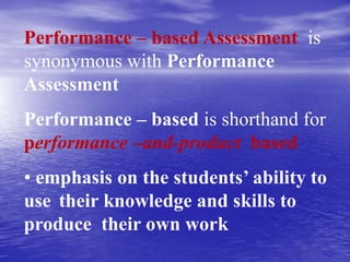 performance_assessment.pptx | Educational Assessment | Education