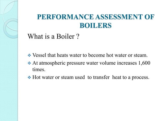 Performance assessment of boilers,steam system,insulation ...