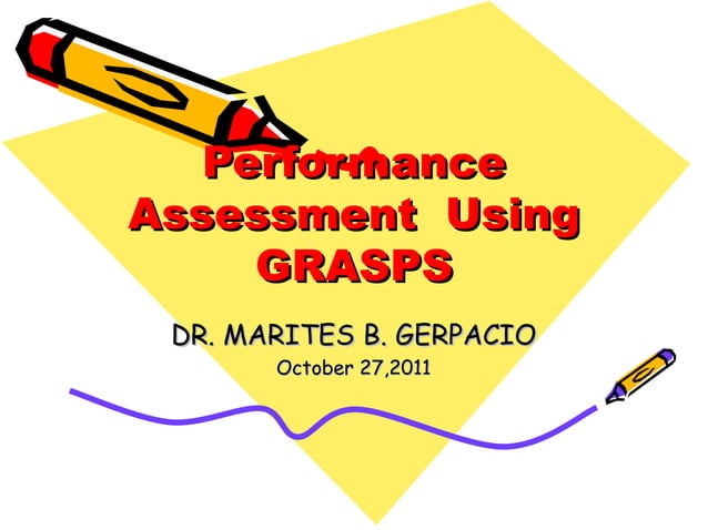 Performance assessment using grasps | PPT
