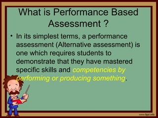 Performance based Assessment | PPT