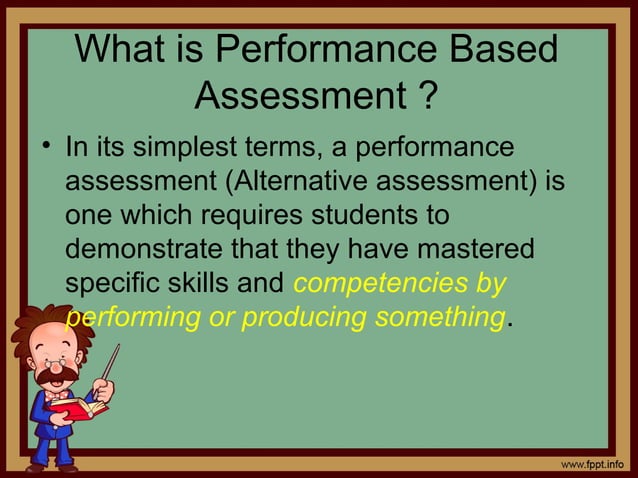 Performance based Assessment | PPT | Educational Assessment | Education