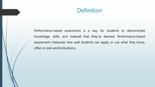 Performance based assesment | PPTX
