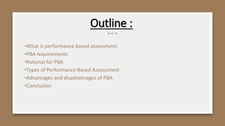 Performance based assessment | PPTX